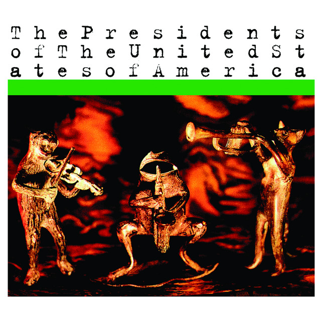 The Presidents of The United States of America | Album Review – gone gazing